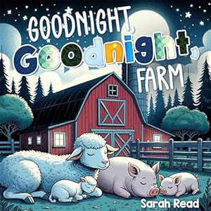 Amazon.com: Good Night, Little Farm: Bedtime Story For Children ...