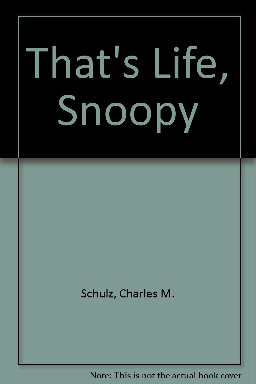 That's Life,snoopy: Schulz, Charles M.: 9780449213988: Amazon.com: Books