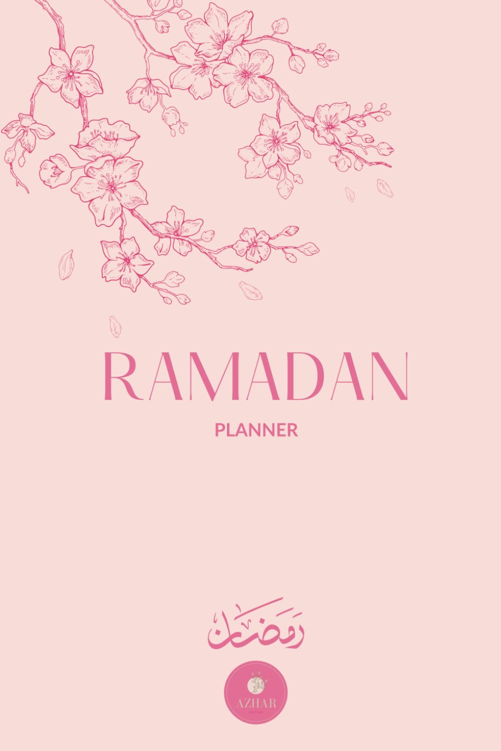 Planner Ramadan 2024 : Journal Suivi Complet pour un Mois Bén, Guide ...