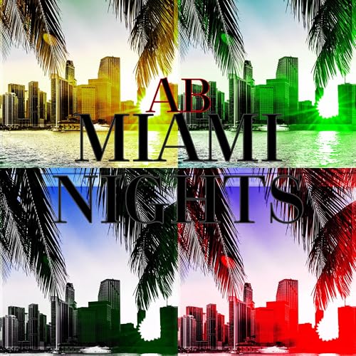 Miami Nights [Explicit] song by AB Official from Miami Nights [Explicit ...