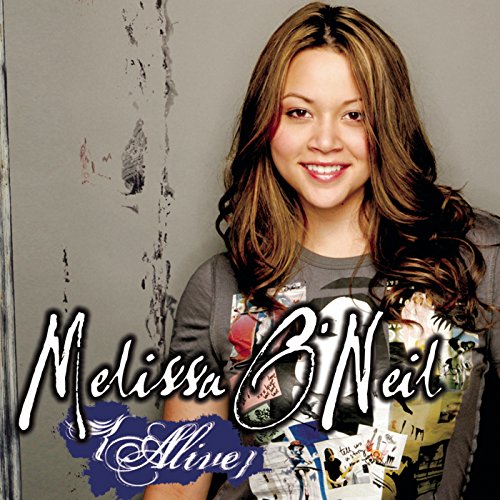 Play Alive by Melissa O'Neil on Amazon Music Unlimited