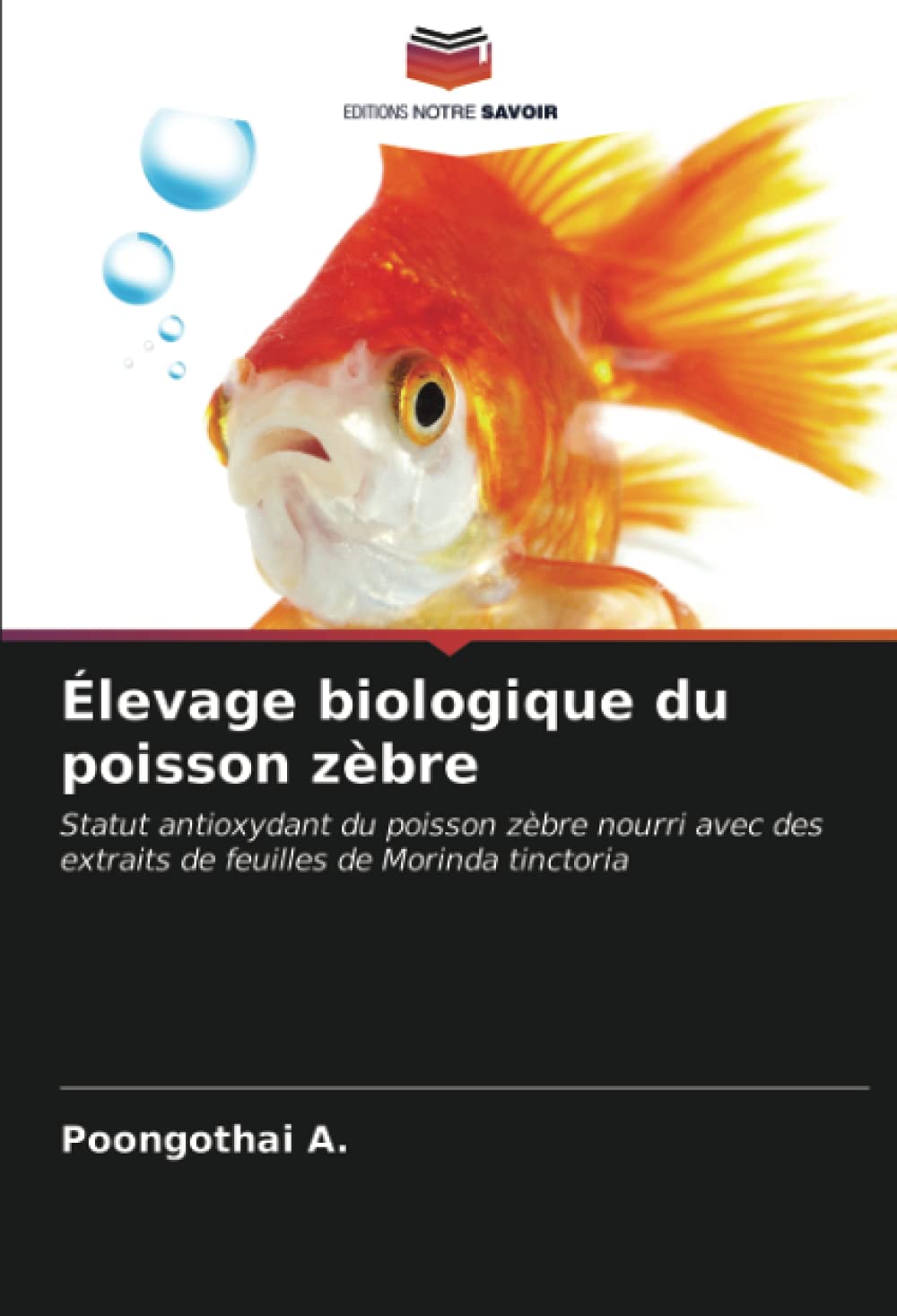 Elevage Biologique Du Poisson Zebre Statut Antioxydant Du Poisson Zebre ...