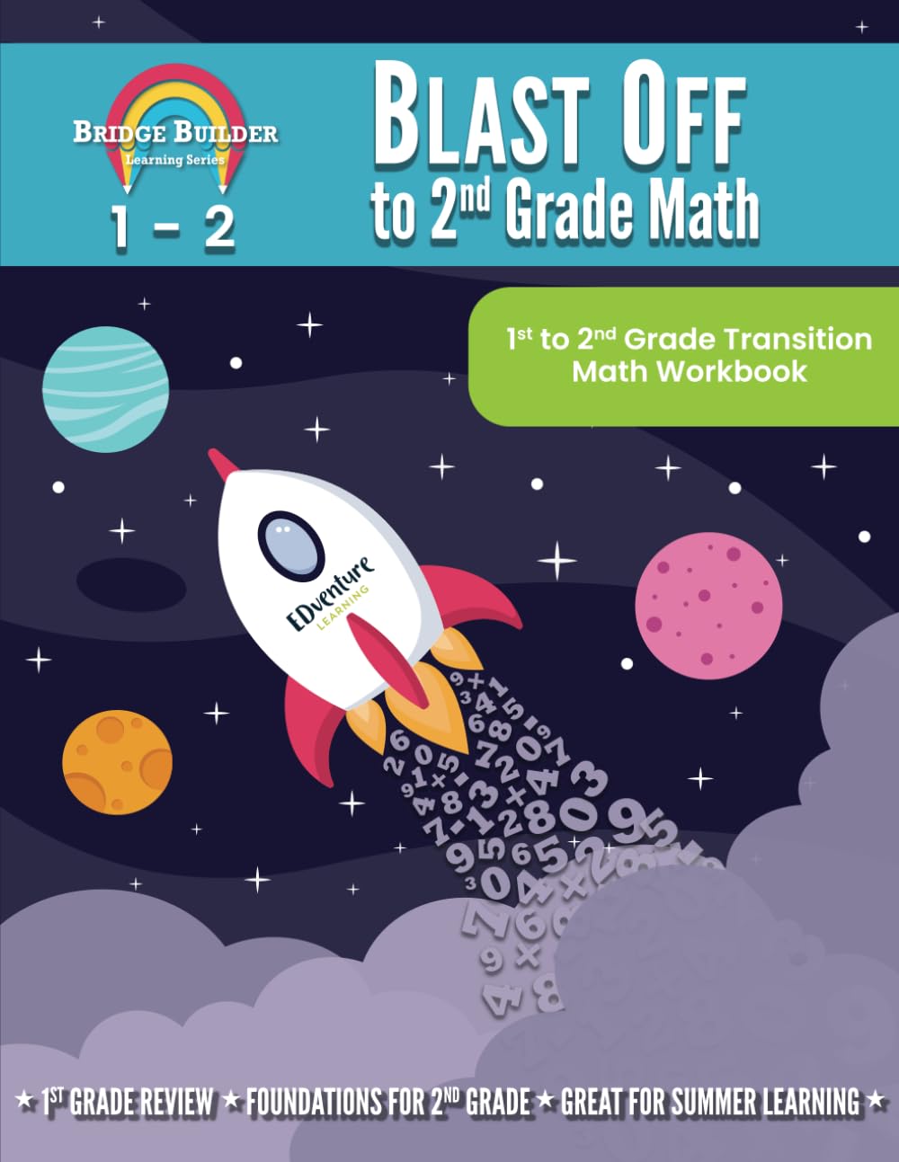 Blast Off to 2nd Grade Math: 1st to 2nd Grade Transition Math Workbook ...