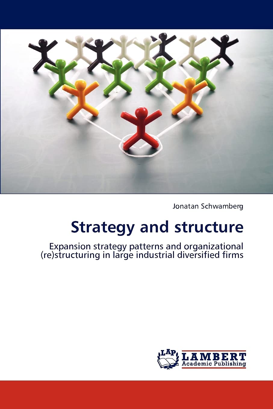 Strategy and structure: Expansion strategy patterns and organizational ...