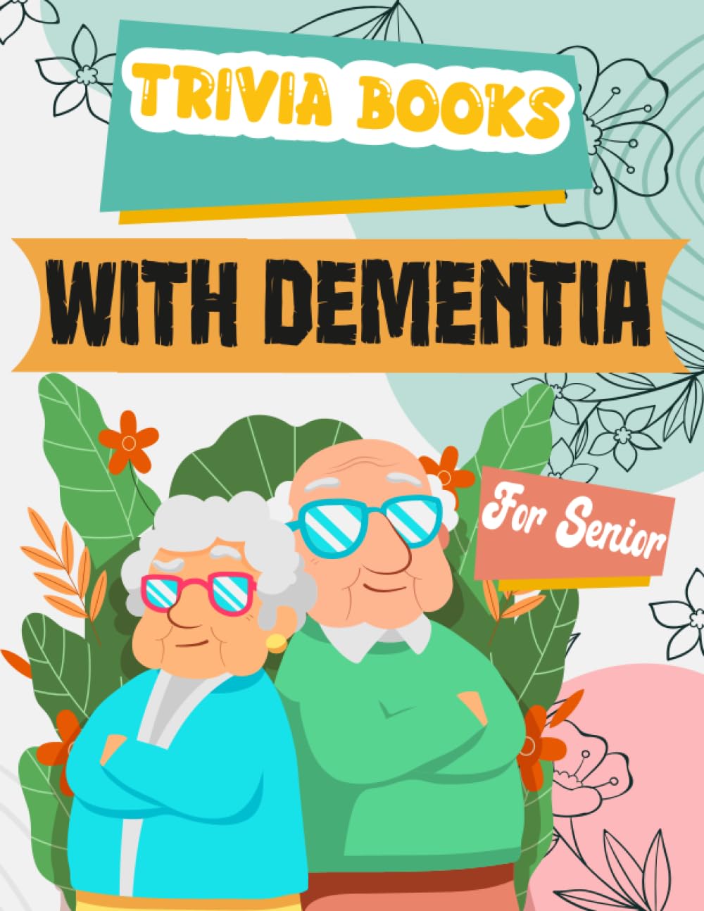 Trivia Books For Seniors Dementia: Bell II, Spencer: 9798850523534 ...