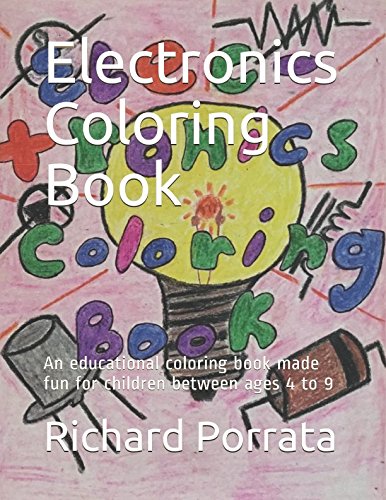 Electronics Coloring Book: Amazon.co.uk: Porrata Ph.D., Dr. Richard ...