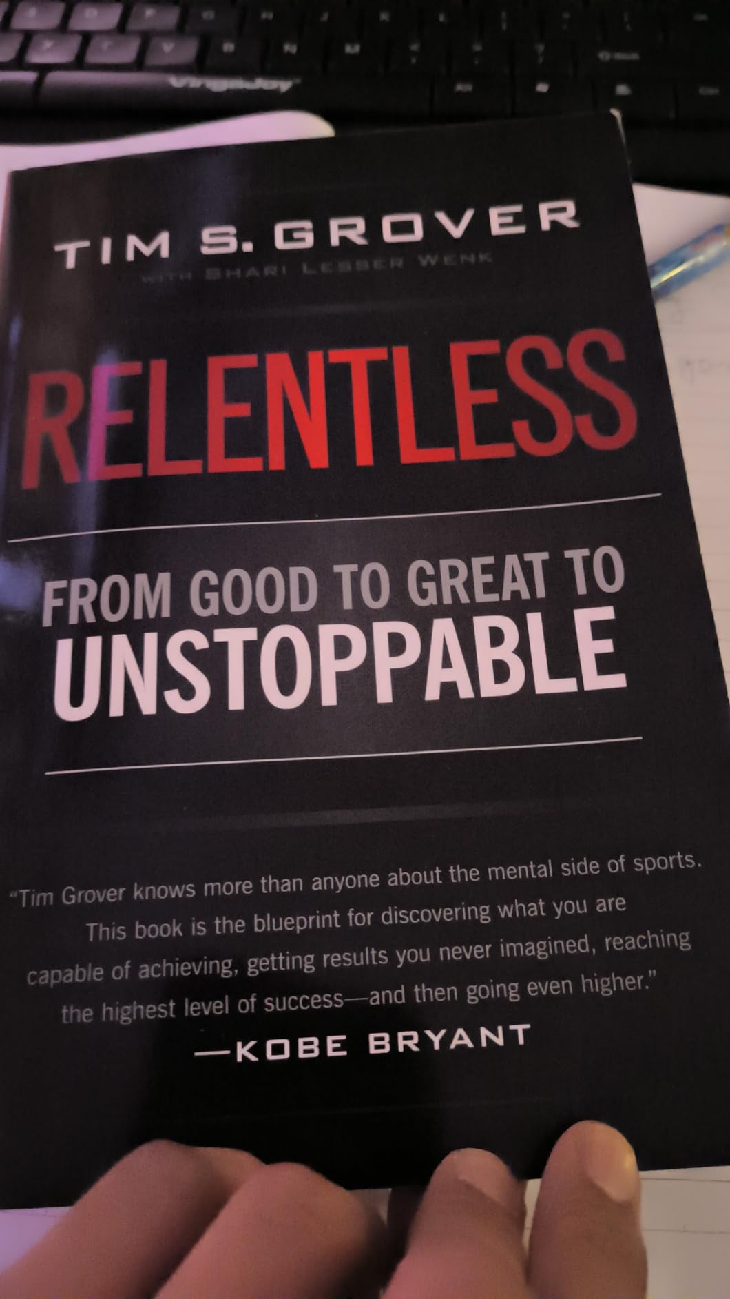Relentless: From Good to Great to Unstoppable (Tim Grover Winning ...