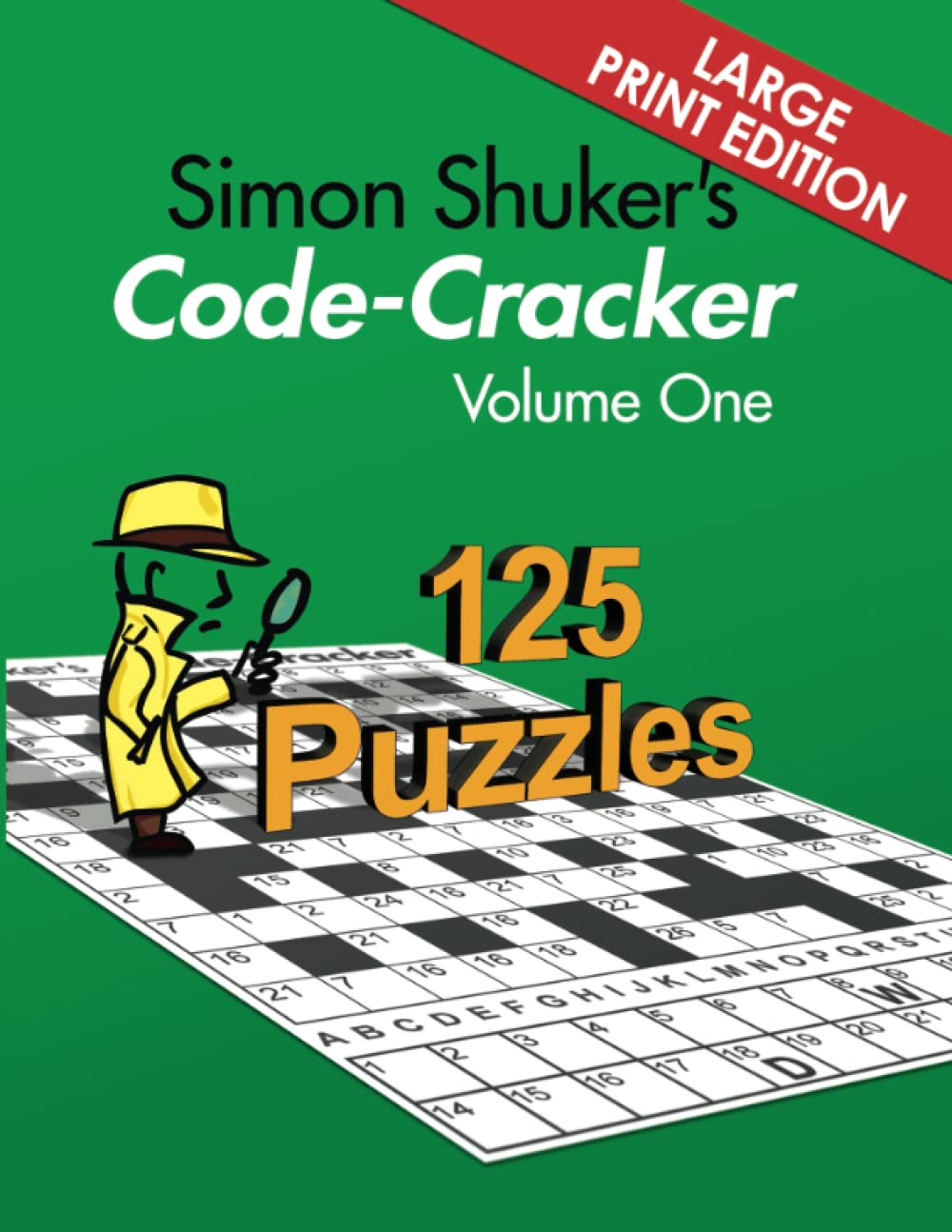 Simon Shuker's Code-Cracker, Volume One (Large Print Edition) (Simon ...