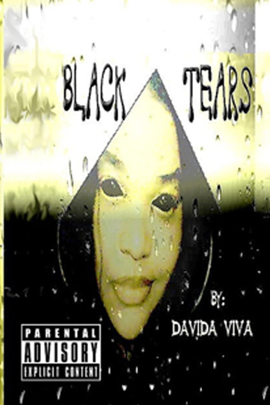 Black Tears: Viva, Davida, VIva, Davida, VIva, Davida, VIva, Davida ...