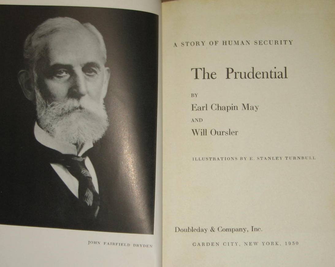 A story of human security;: The Prudential,: May, Earl Chapin ...