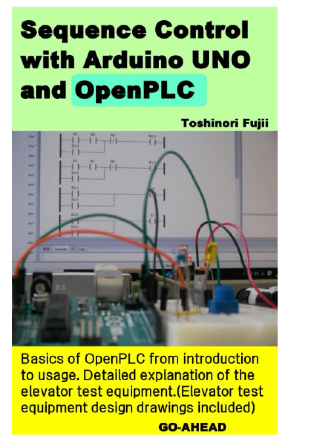 Sequence Control With Arduino Uno And Openplc Fujii Toshinori 0006