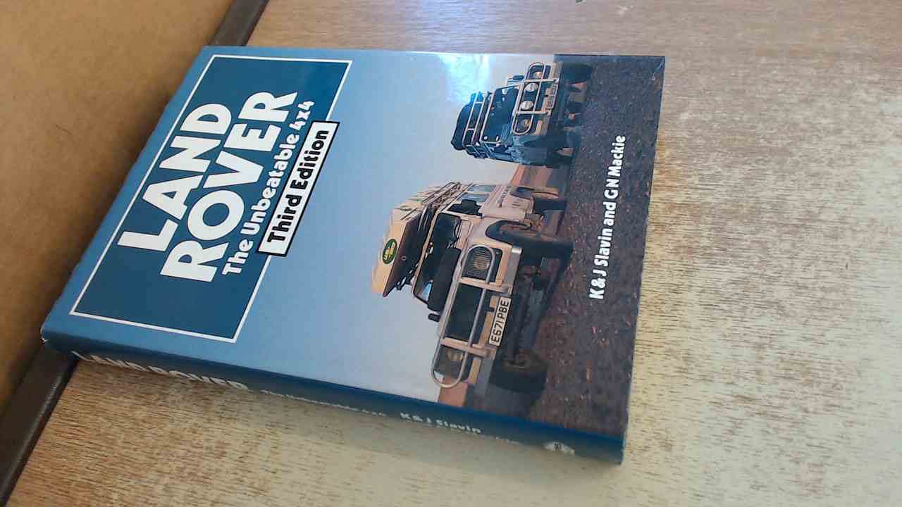Land Rover: The Unbeatable 4 x 4: Amazon.co.uk: Slavin, Ken, Slavin ...