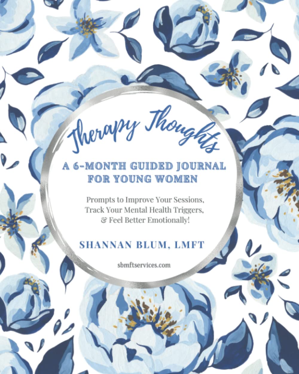 Therapy Thoughts: A 6-Month Guided Journal for Young Women: Prompts to Improve Your Sessions ...