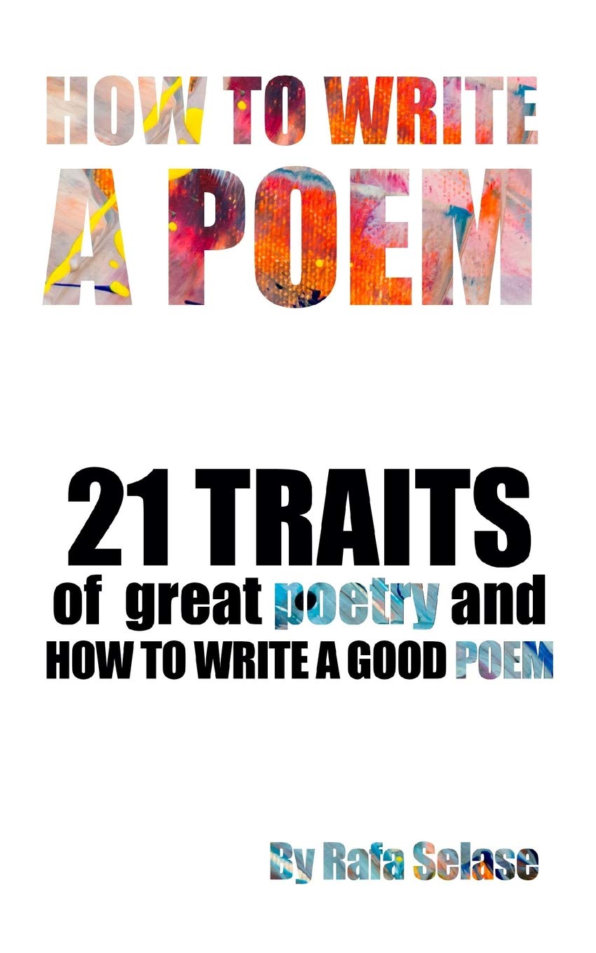 Buy How To Write a Poem: 21 Traits of Great Poetry and How To Write A ...