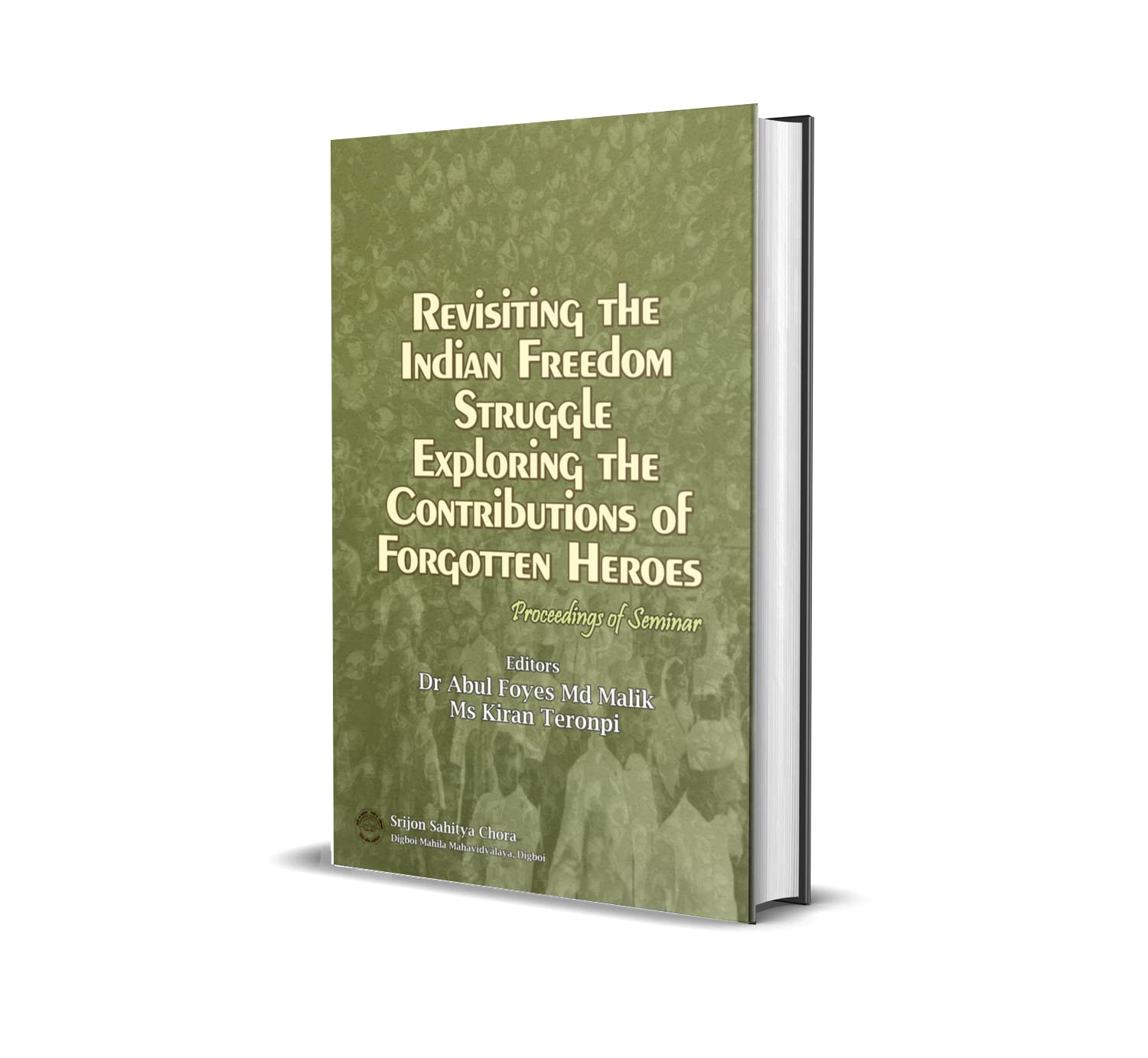 Buy Revisiting the Indian Freedom Struggle Exploring the Contributions ...