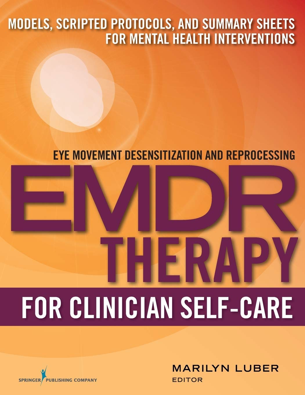 Buy EMDR Therapy For Clinician Self Care Models Scripted Protocols buy-emdr-therapy-for-clinician-self-care-models-scripted-protocols