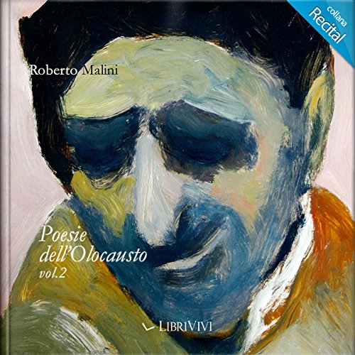 Amazon.com: Poesie dell'Olocausto 2 (Audible Audio Edition): Roberto Malini, Dario Penne ...
