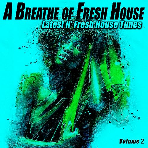 Amazon.com: A Breathe of Fresh House, Vol.2 - Latest N' Fresh House ...