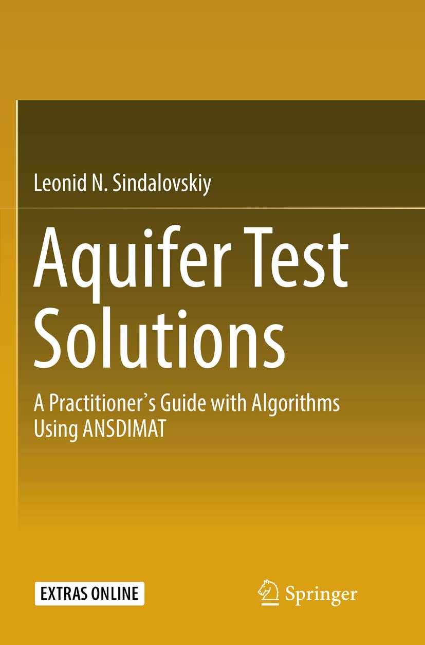 Aquifer Test Solutions: A Practitioner’s Guide with Algorithms Using ...