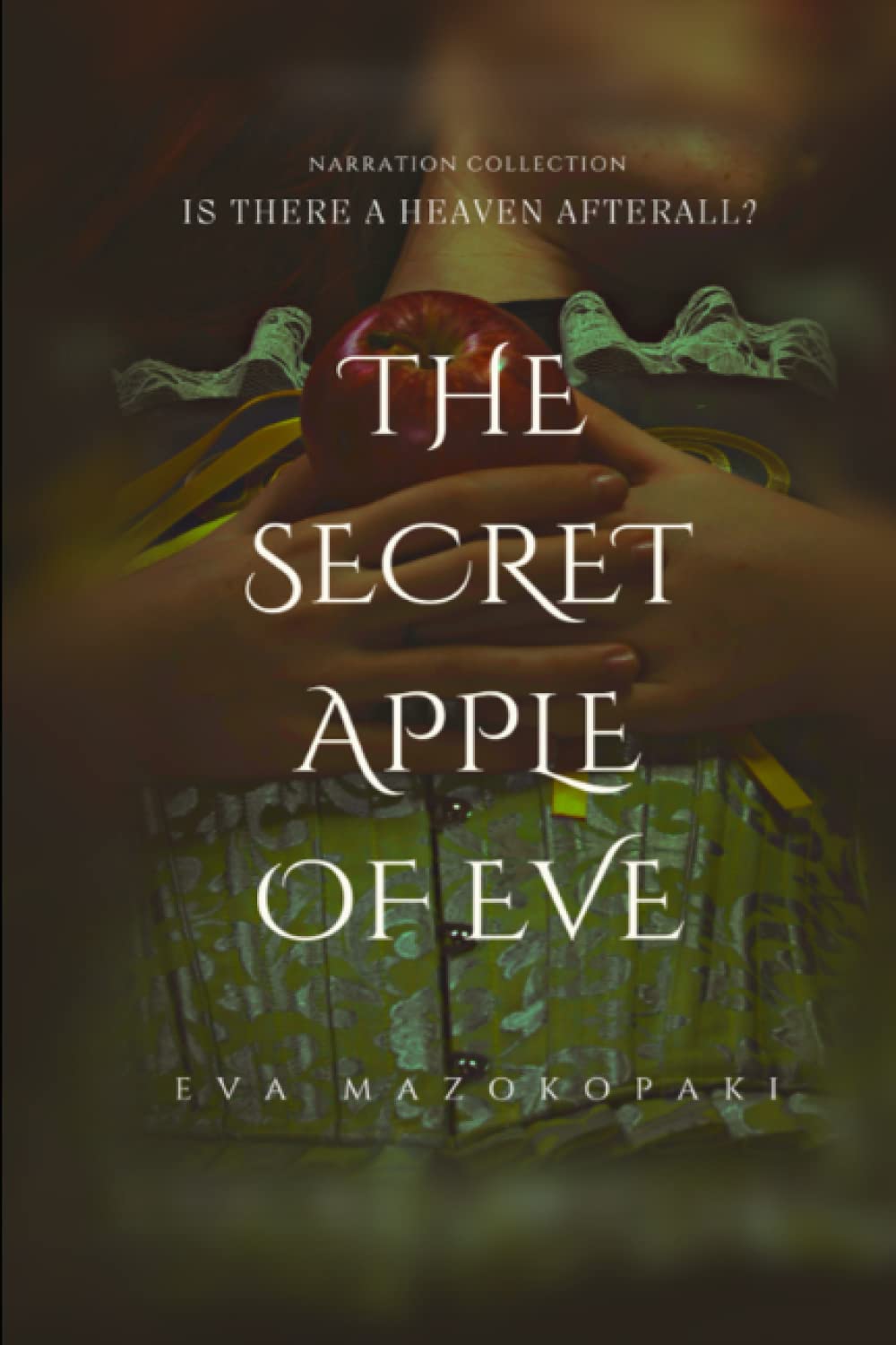 Amazon.com: The Secret Apple of Eve: 9798389145443: Mazokopaki, Eva: Books