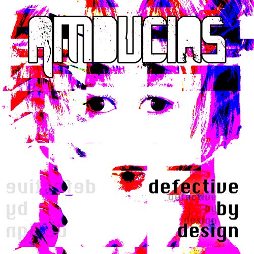 Amazon.co.jp: Defective by Design : Amducias: デジタルミュージック