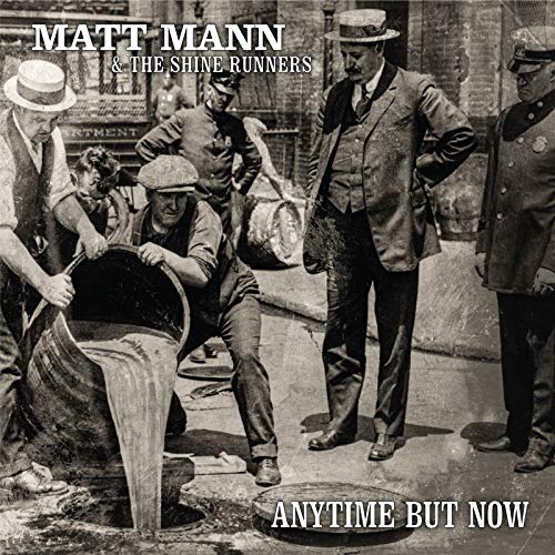 Amazon.co.jp: Anytime but Now : Matt Mann and The Shine Runners: デジタルミュージック