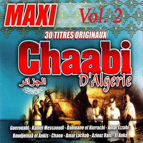 Amazon.com: Maxi Chaabi d'Algérie, Vol. 2 : VARIOUS ARTISTS: Digital Music