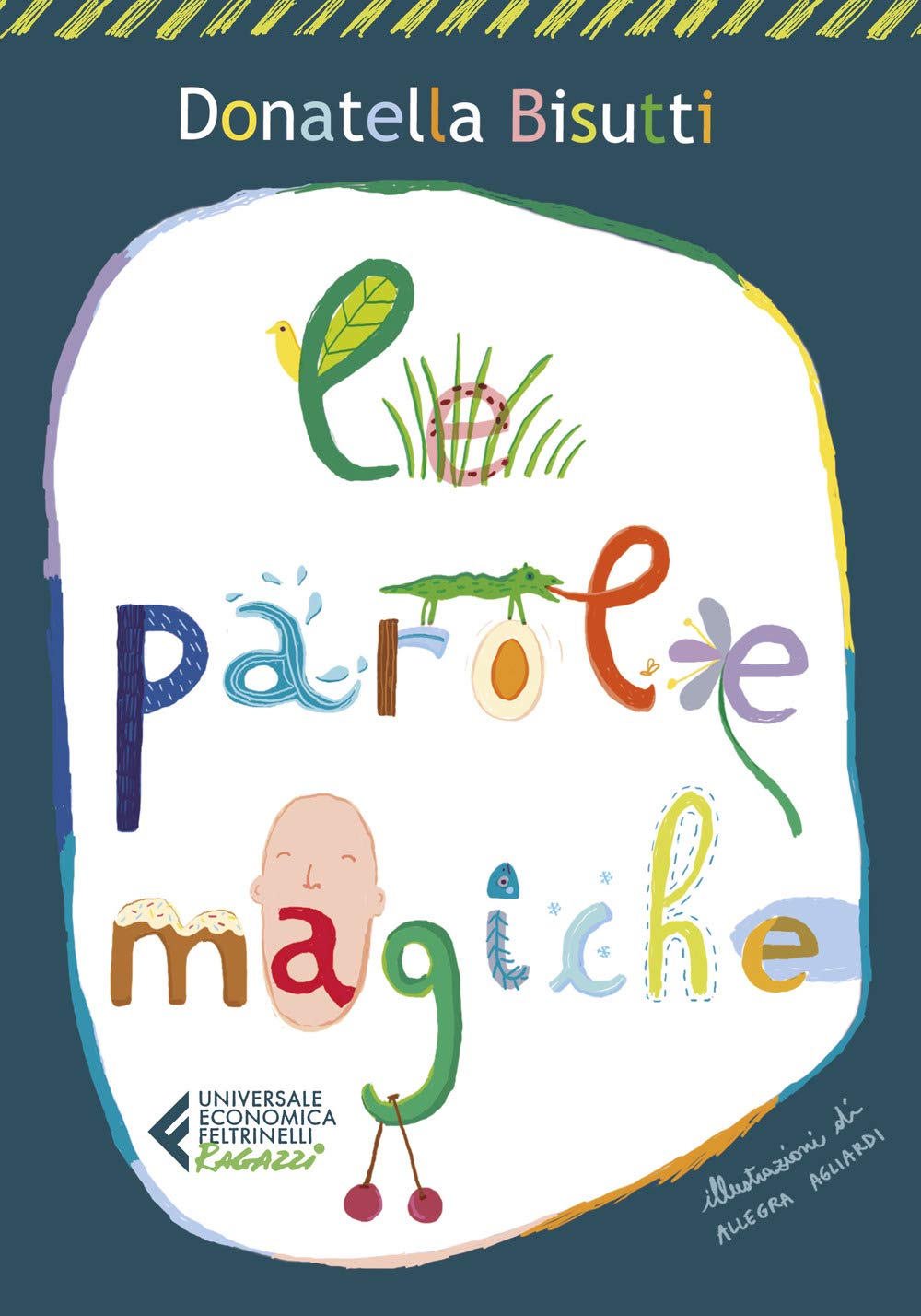 Amazon.com: Le parole magiche: 9788807894077: Donatella Bisutti: Books