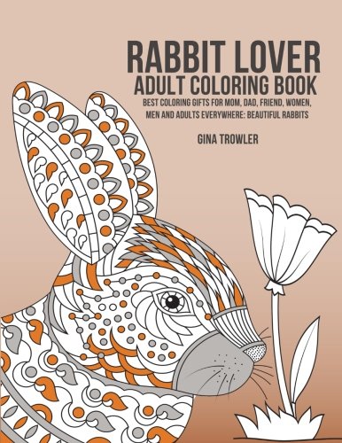 Amazon.com: Rabbit Lover Adult Coloring Book: Best Coloring Gifts for ...
