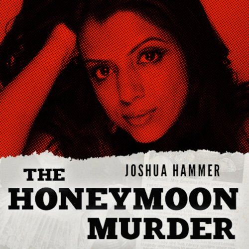 Amazon.com: The Honeymoon Murder (Audible Audio Edition): Joshua Hammer ...