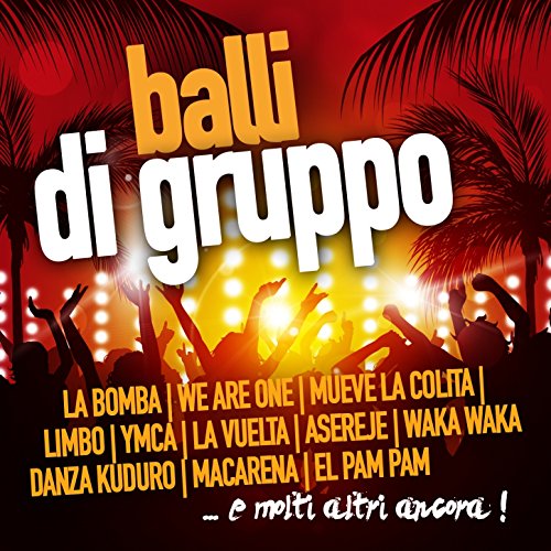Balli di gruppo di VARIOUS ARTISTS su Amazon Music Unlimited