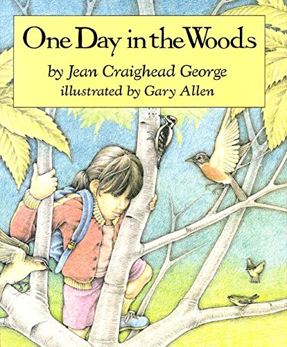 Amazon.co.jp: One Day in the Woods : George, Jean Craighead, Allen ...