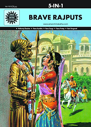 Amazon.com: Brave Rajputs: 5 in 1 (Amar Chitra Katha) eBook : Anant Pai ...