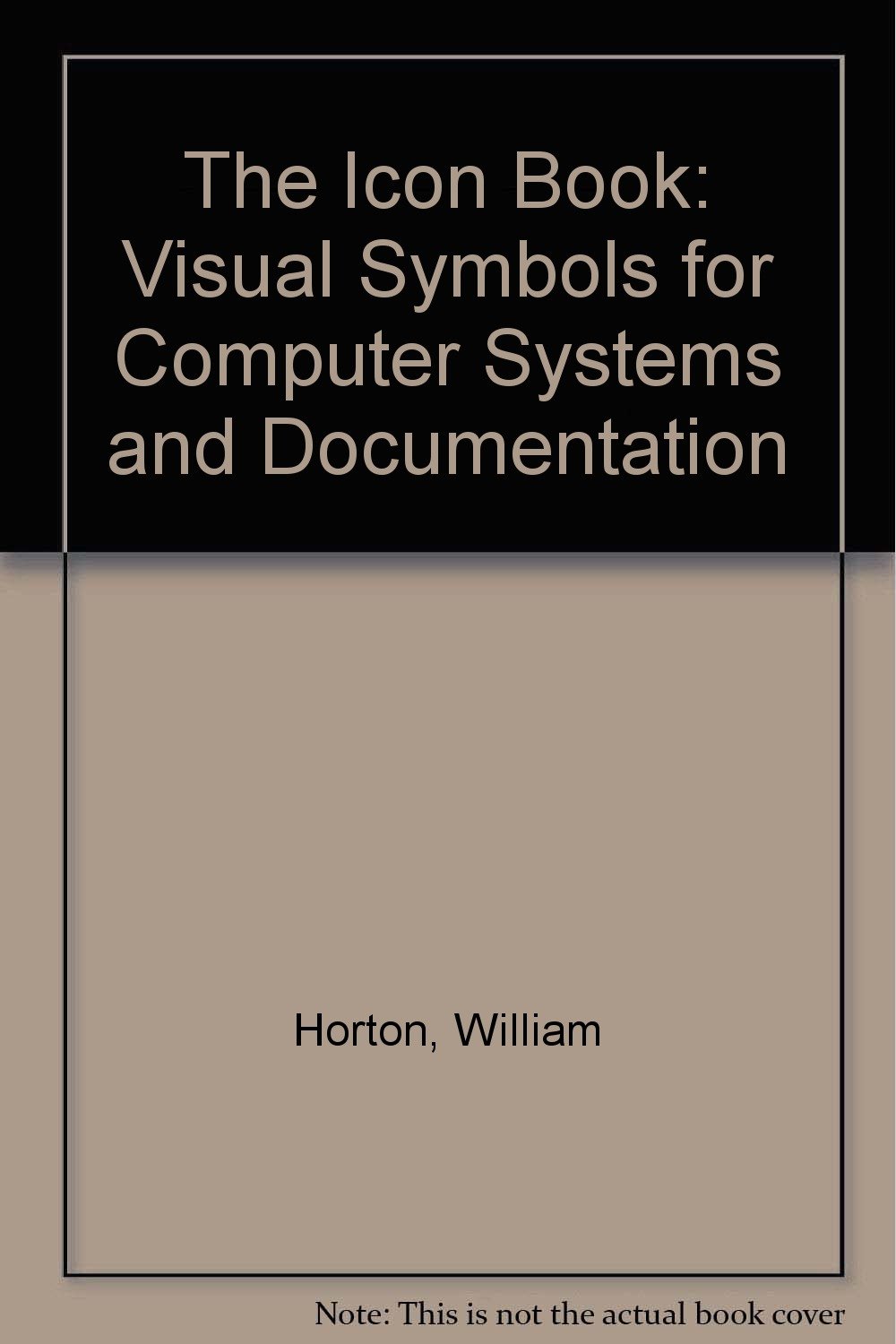 The Icon Book: Visual Symbols for Computer Systems and Documentation ...