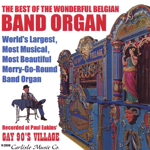 Amazon.com: The Best of the Belgian Band Organ : 1885 Mortier Belgian ...