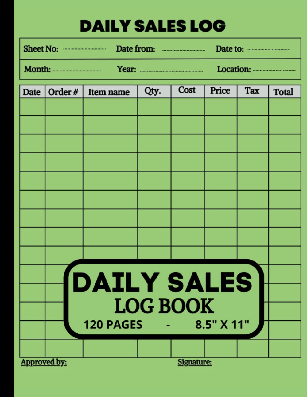 Daily Sales Log Book: Professional Log Book To Record Sales and ...