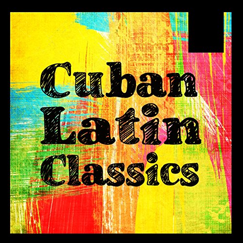 Cuban Latin Classics by Various artists on Amazon Music - Amazon.co.uk