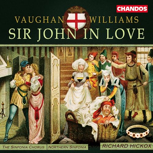 Play Vaughan Williams: Sir John in Love by Richard Hickox, Northern ...