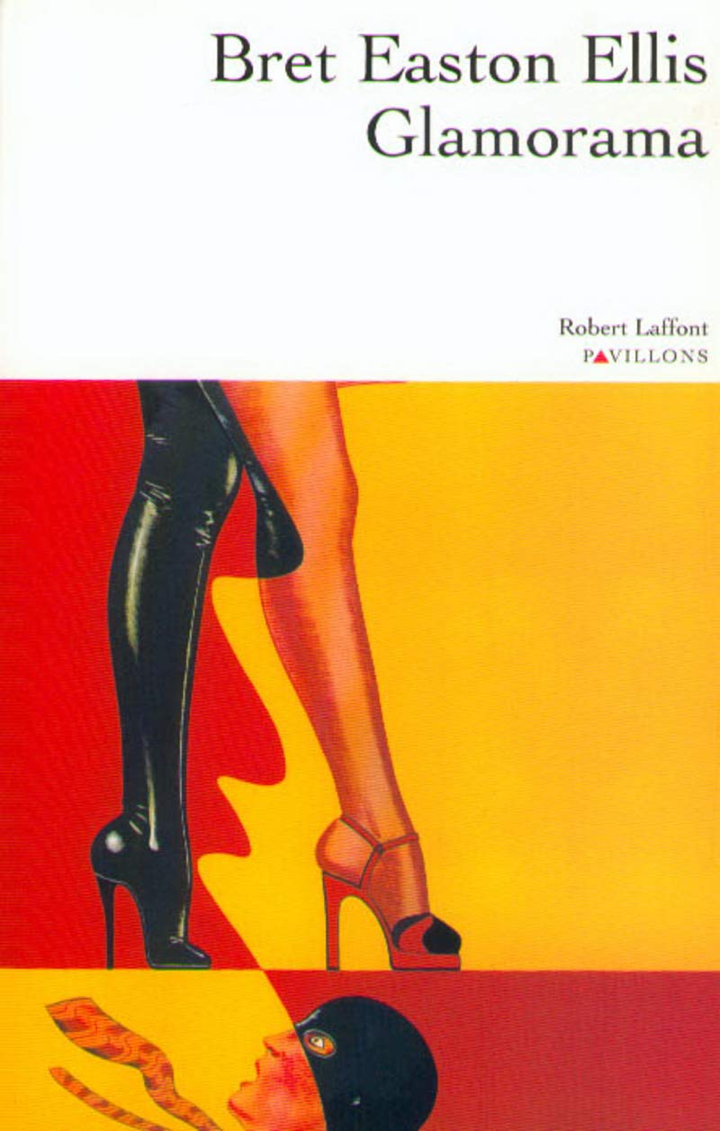 Glamorama: Ellis, Bret Easton, Guglielmina, Pierre: 9782221089002 ...