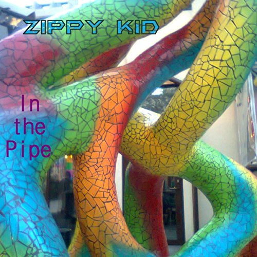 Play In The Pipe by Zippy Kid on Amazon Music
