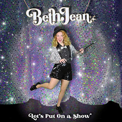 Play Let's Put On a Show by Beth Jean on Amazon Music
