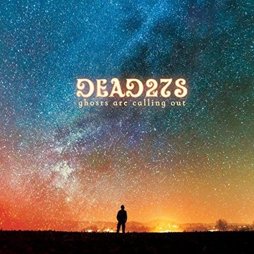 Dead 27s - Ghosts Are Calling Out - Amazon.com Music
