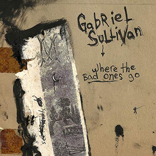 Play Where the Bad Ones Go by Gabriel Sullivan on Amazon Music