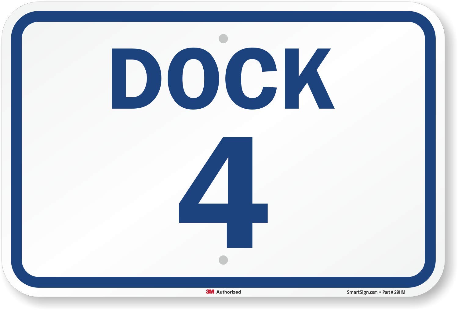 SmartSign "Dock 4" Dock Number Sign | 12" x 18" 3M Engineer Grade ...