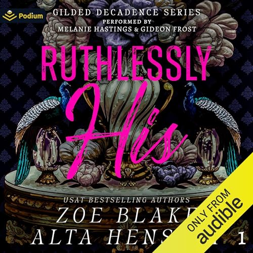 Amazon.com: Ruthlessly His: A Dark Billionaire Contemporary Romance: Gilded Decadence Series ...