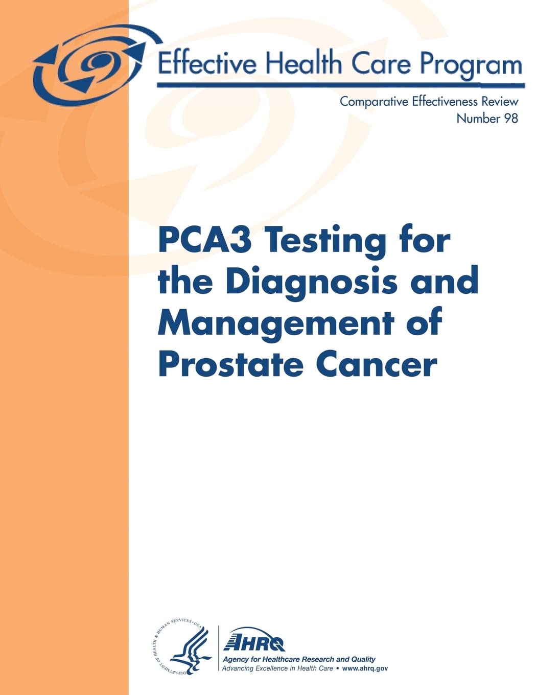 PCA3 Testing for the Diagnosis and Management of Prostate Cancer ...