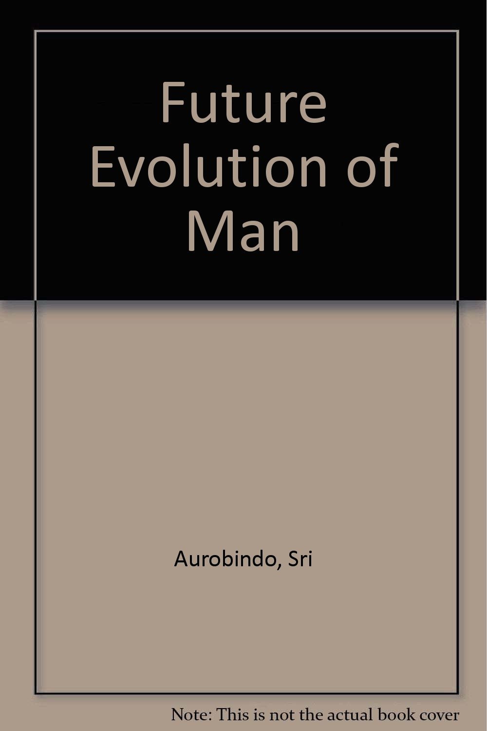 Buy Future Evolution of Man Book Online at Low Prices in India | Future ...