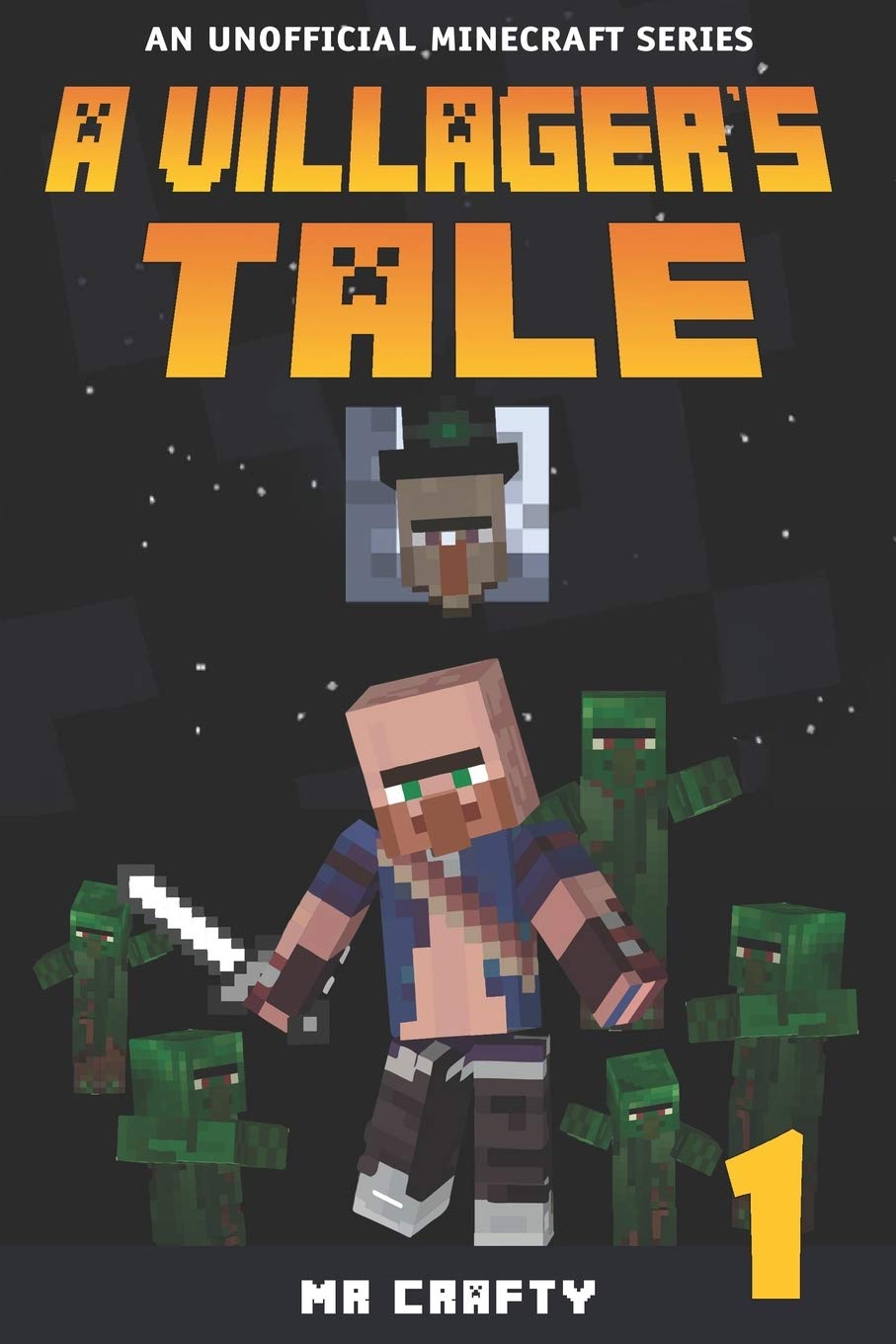 A Villager's Tale Book 1: The Villager's Quest: An Unofficial Minecraft ...