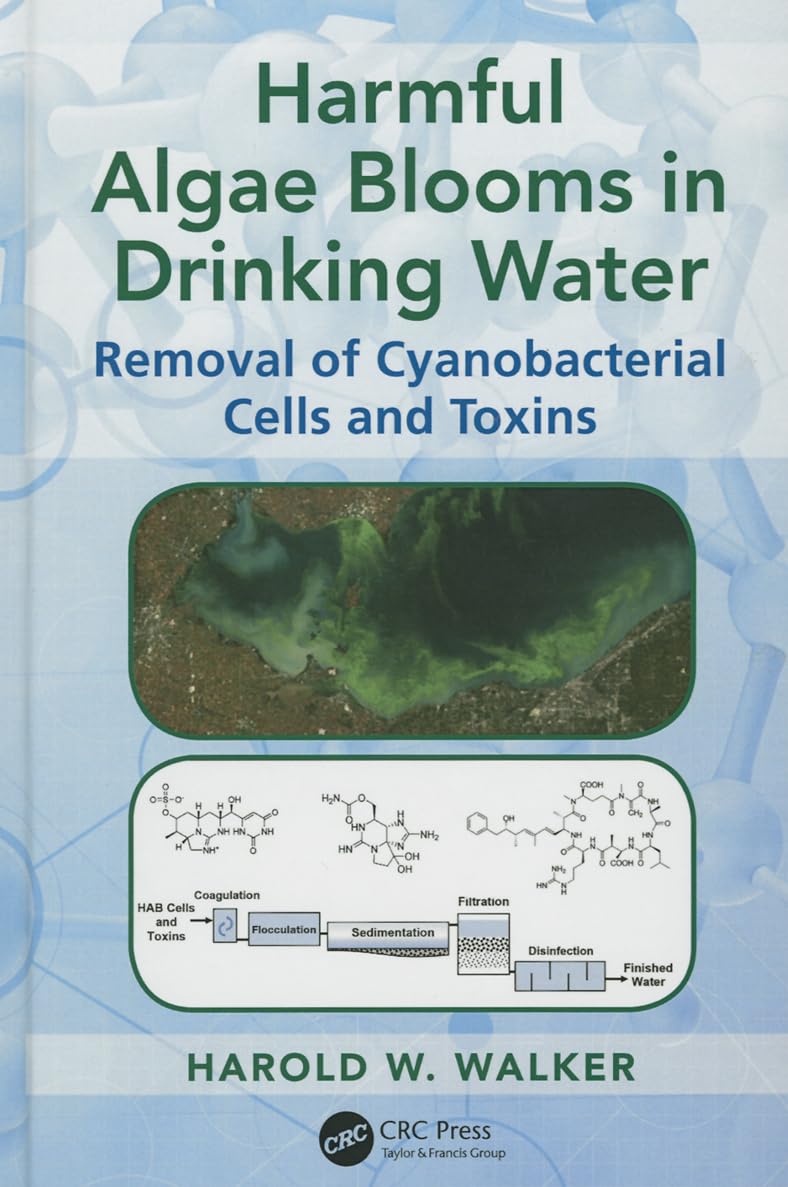 Harmful Algae Blooms in Drinking Water: Removal of Cyanobacterial Cells ...