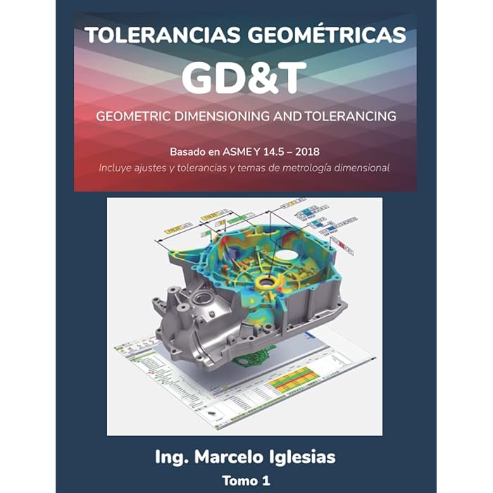 Buy Tolerancias Geométricas GD&T Geometric Dimensioning and Tolerancing ...